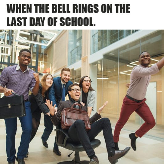 10 Teacher Memes For Surviving The Last Month Of School